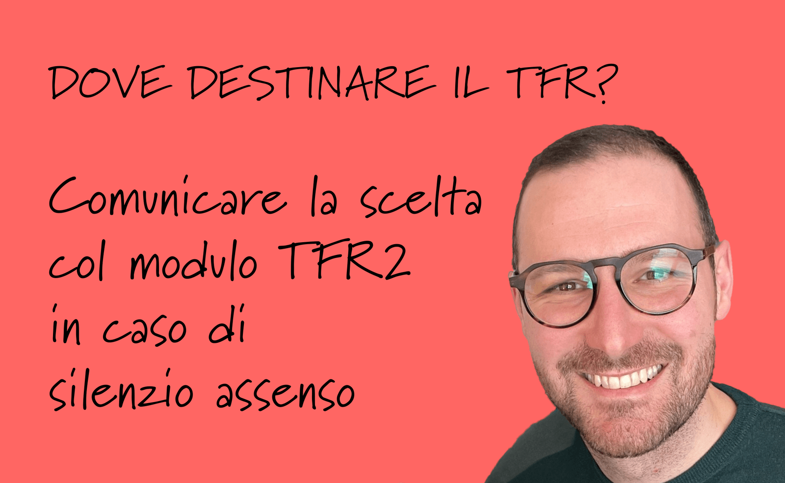 Destinazione TFR: guida al modulo TFR2 e silenzio assenso